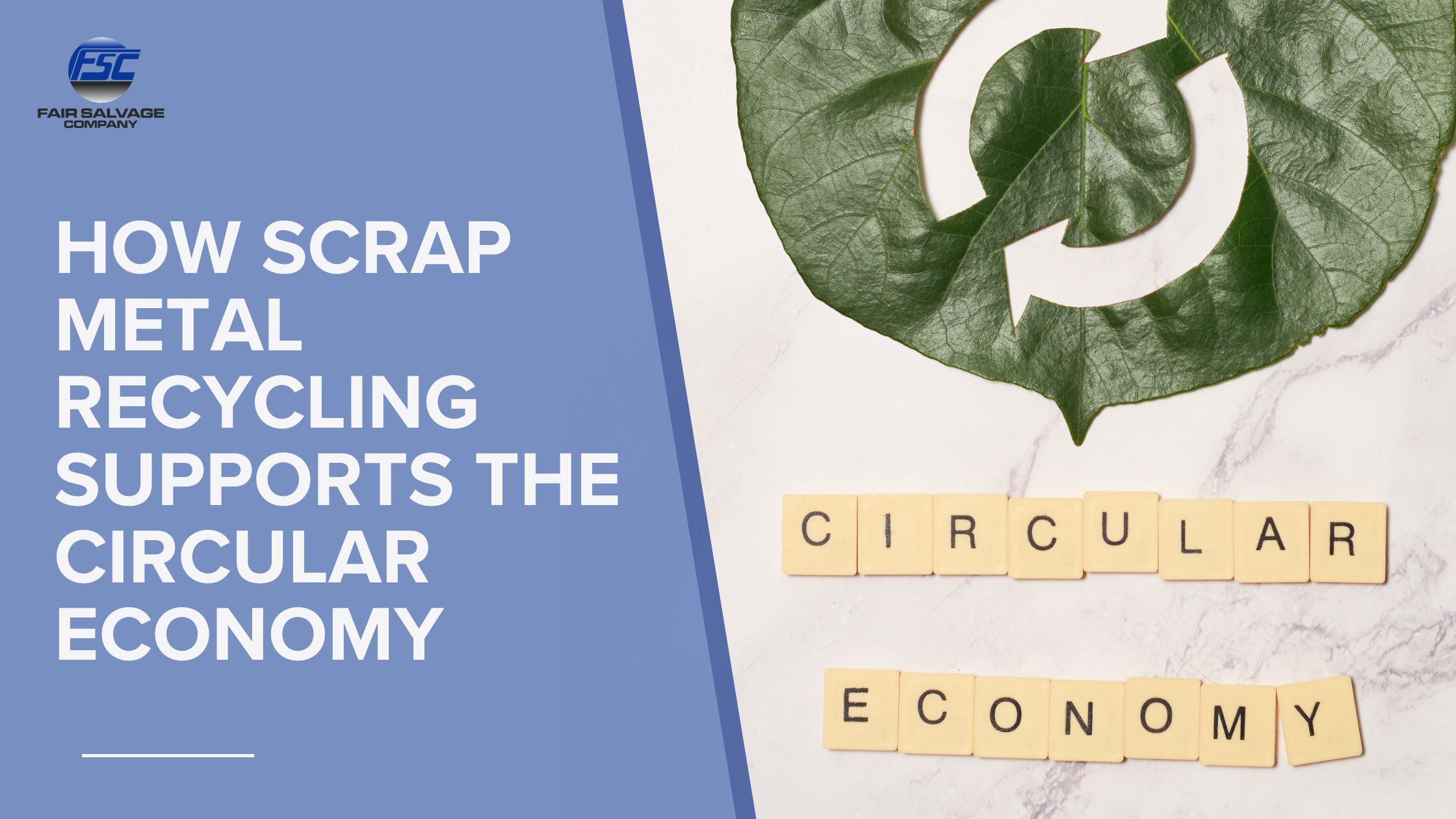 How Scrap Metal Recycling Supports the Circular Economy