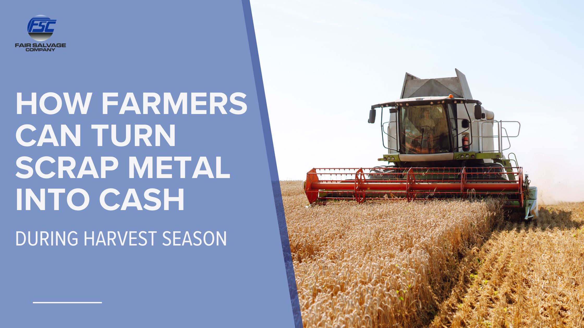 How Farmers Can Turn Scrap Metal Into Cash During Harvest Season